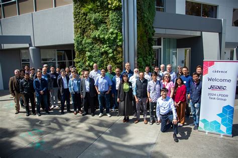 cadence san jose hosts jedec lpddr low power ddr task group meeting