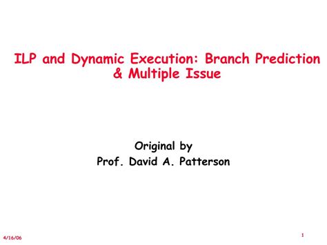 ppt ilp and dynamic execution branch prediction and multiple issue