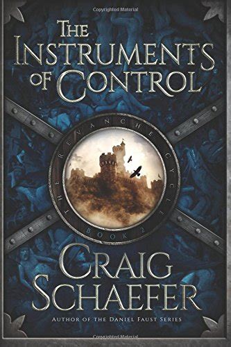 The Instruments Of Control The Revanche Cycle Schaefer Craig