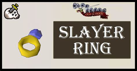 Osrs Slayer Ring Uses Is It Worth It