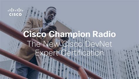 Cisco Training And Certification On Linkedin S9 E22 The New Cisco Devnet Expert Certification