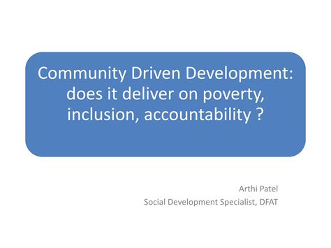Arthi Patel Community Driven Development Ppt