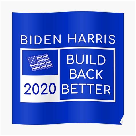 Build Back Better Biden Harris Election 2020 Blue Flag Poster