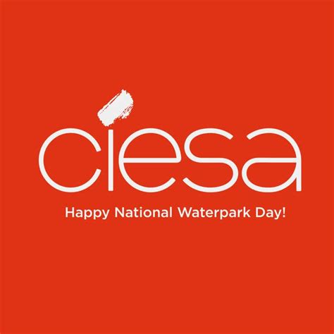 Ciesa Inc On Linkedin Nationalwaterparkday Motiongraphics Design