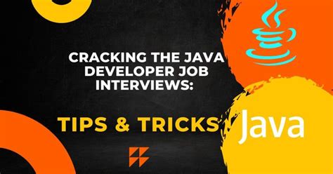 Cracking The Java Developer Job Interviews Essential Tips For Freshers