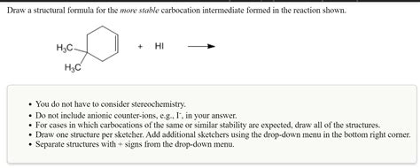 Solved Draw a structural formula for the more stable | Chegg.com
