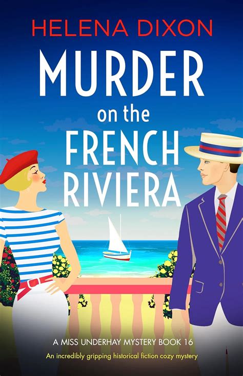 Murder On The French Riviera An Incredibly Gripping Historical Fiction