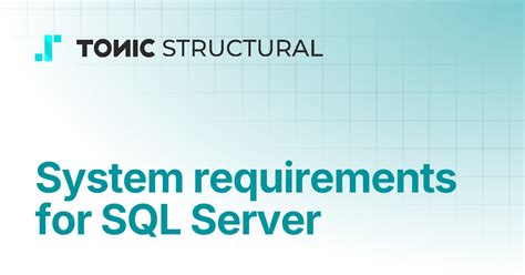 System Requirements For Sql Server Tonic Structural