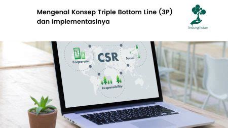Mengenal Konsep Triple Bottom Line 3P Dan Implementasinya