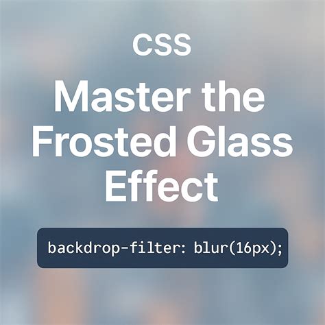 Master The Frosted Glass Effect In Css A Pro Level Guide By Er Raj Aryan Aug 2025 Medium