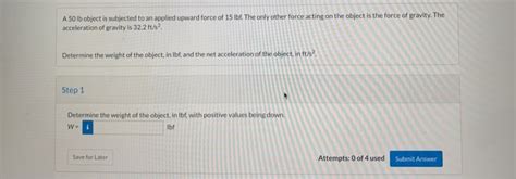 Solved A 50 Lb Object Is Subjected To An Applied Upward
