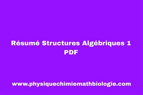 Structures Algébriques 1 Résumé de Cours KLPrepa