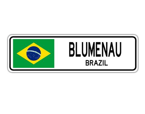 Blumenau Brazil Country City Flag Aluminum Sign Sign Fever