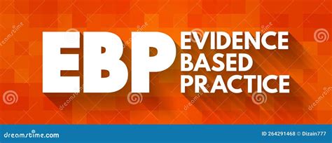 Ebp Evidence Based Practice Idea That Occupational Practices Ought To Be Based On Scientific