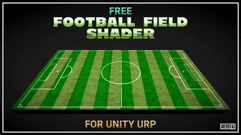 Devlog Free Football Field Shader For Unity Urp By Void1 Gaming