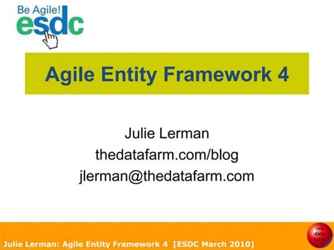 Julie Lerman Agile Entity Framework March 2010 Ppt