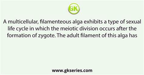 A Multicellular Filamenteous Alga Exhibits A Type Of Sexual Life Cycle