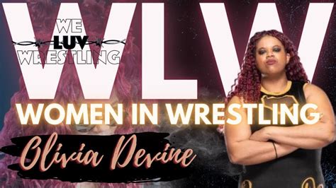 Olivia Devine Women In Wrestling Youtube
