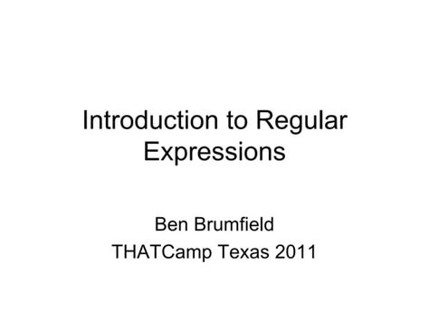 Introduction To Regular Expressions Ppt