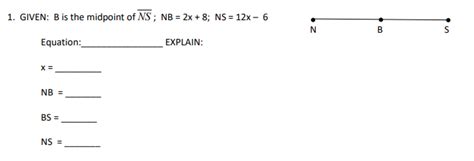 Solved Point B Is The Midpoint Of Segment NS Segment NB Chegg Com