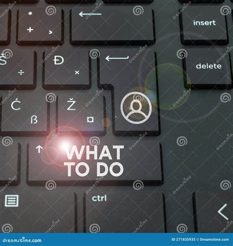 Text Showing Inspiration What To Do Word Written On Asking Someone