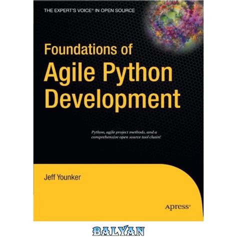 خرید و قیمت دانلود کتاب Foundations of Agile Python Development Expert