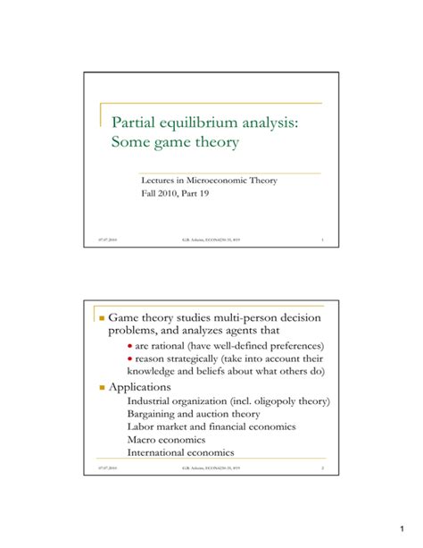 Partial Equilibrium Analysis Q Y Some Game Theory
