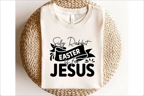 Silly Rabbit Easter Is For Jesus Svg Graphic By Sd Design · Creative