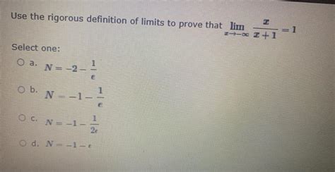 solved use the rigorous definition of limits to prove that