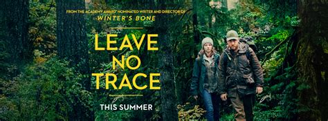 Leave No Trace 2018 Off The Grid Into The Heart