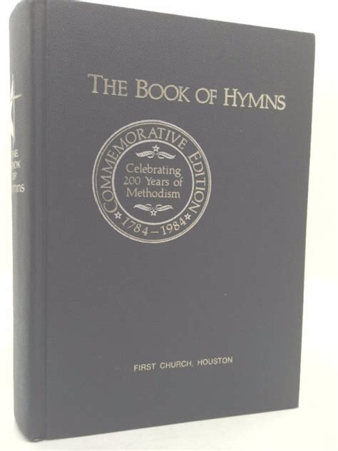 The Book Of Hymns Commemorative Edition 1784 1984 Celebrating 200