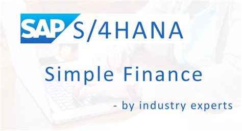 Learn SAP S 4HANA Finance Simple Finance Online And Classroom Training Houston