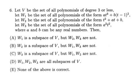 Solved 6 Let V Be The Set Of All Polynomials Of Degree 3 Or