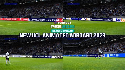 Efootball Pes 2021 New Ucl Animated Adboard Update 2023 Youtube