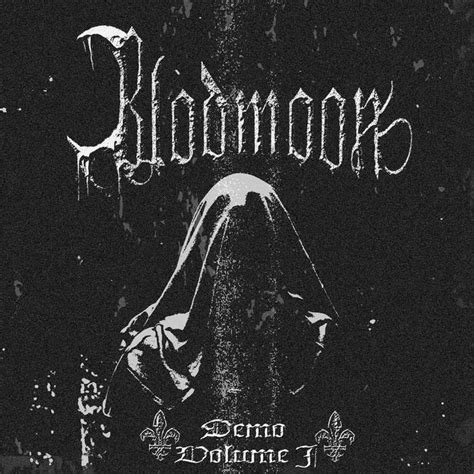 Blodmoon Demo Volume 1 Encyclopaedia Metallum The Metal Archives