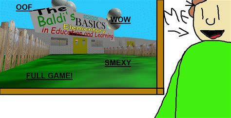 Baldis Dirty Schoolhouse Baldis Basics Fanon Wiki Fandom