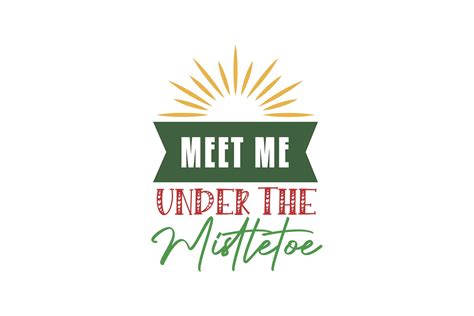 Meet Under Mistletoe Quotes Color Art Graphic By Danmoroboshi