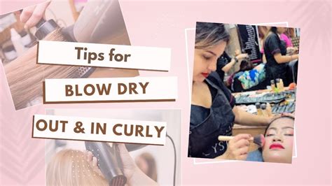 How To Blow Dry Hair Out And In Curly A Step By Step Tutorial