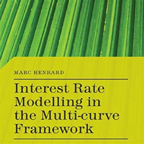 Stream Episode Download Book [pdf] Interest Rate Modelling In The Multi