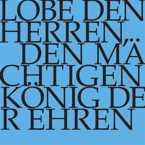 Lobe den Herren den mächtigen König der Ehren Bachipedia org