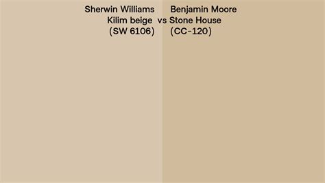 Sherwin Williams Kilim Beige Sw 6106 Vs Benjamin Moore Stone House