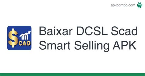 Dcsl Scad Smart Selling Apk Android App Baixar Grátis