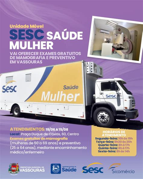 Unidade Móvel Sesc Saúde Mulher Prefeitura Municipal de Vassouras