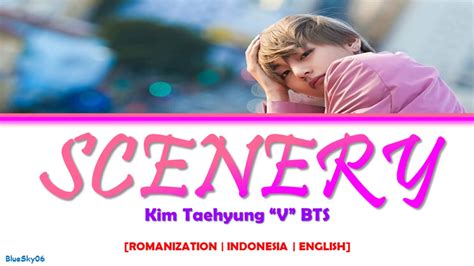 V Bts Kim Taehyung Scenery 풍경 Lyrics Color Coded Sub Romindo