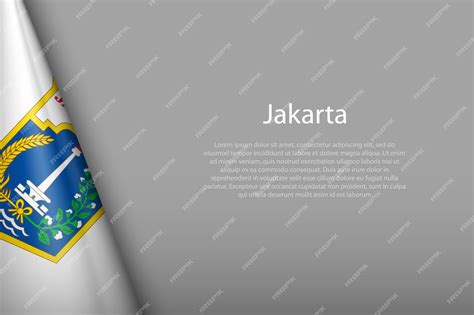 Premium Vector 3d Flag Of Jakarta Is A City Of Indonesia Isolated On