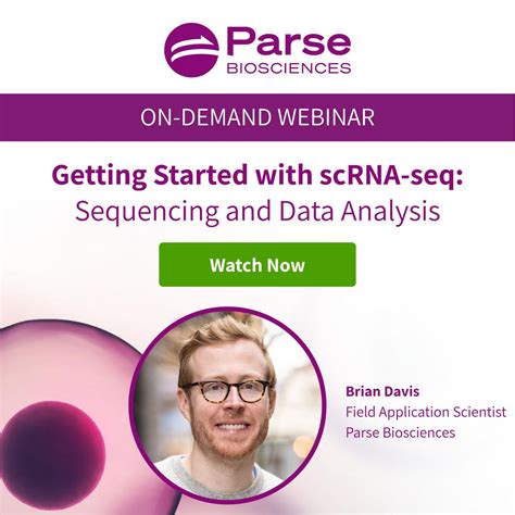 Webinar 3 Getting Started With Single Cell Rna Sequencing Parse Biosciences Parse Biosciences