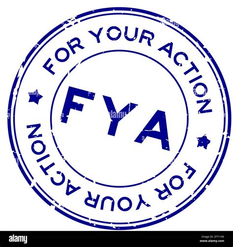 Grunge Blue FYA Of For Your Action Word Round Rubber Seal Stamp On White Background Stock Vector
