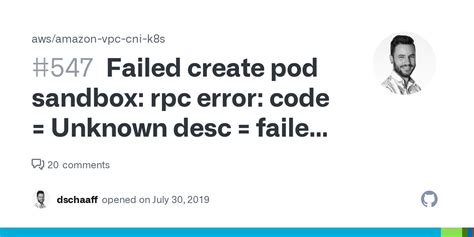 Failed Create Pod Sandbox Rpc Error Code Unknown Desc Failed To