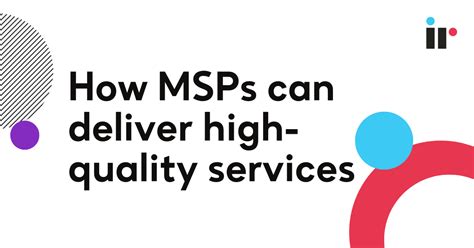 Quality Services With Managed Service Provider Software Ir