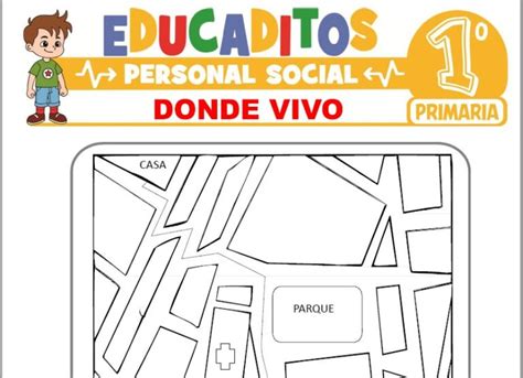 Donde Vivo Para Primero De Primaria Educaditos